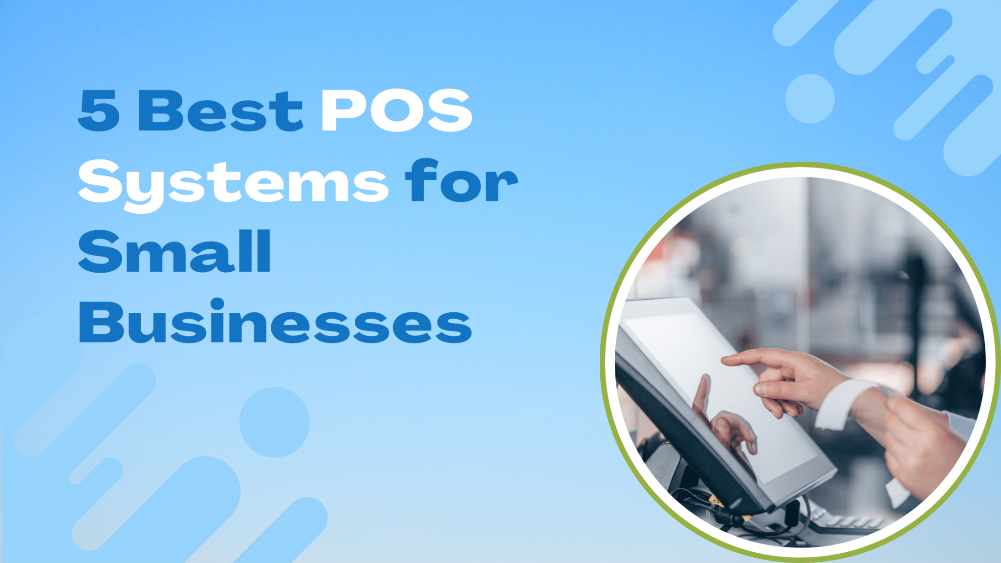 5 Best POS Systems for Small Businesses: Free & Paid - ShareEcard