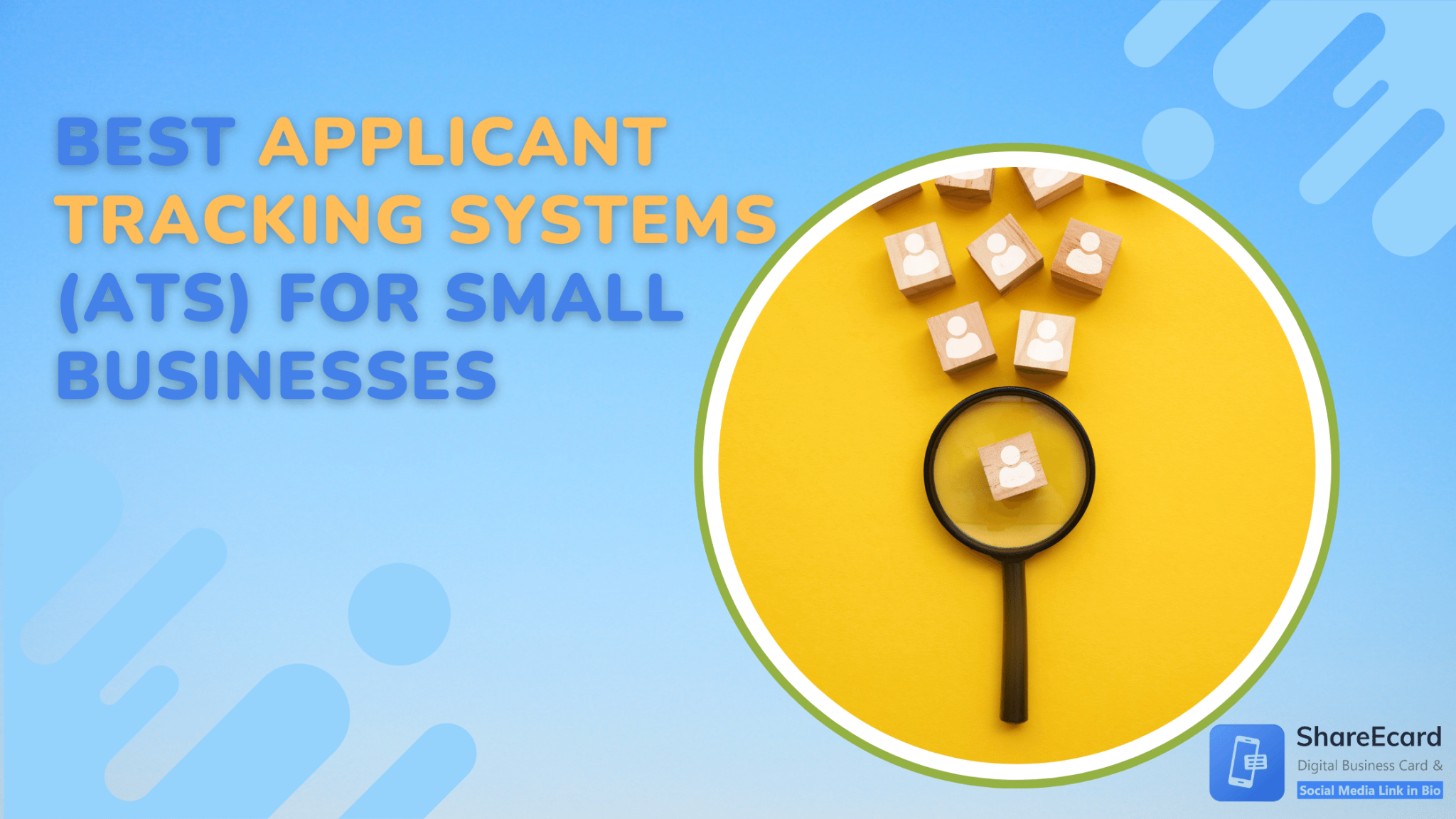 5 Best Applicant Tracking Systems (ATS) For Small Businesses - ShareEcard