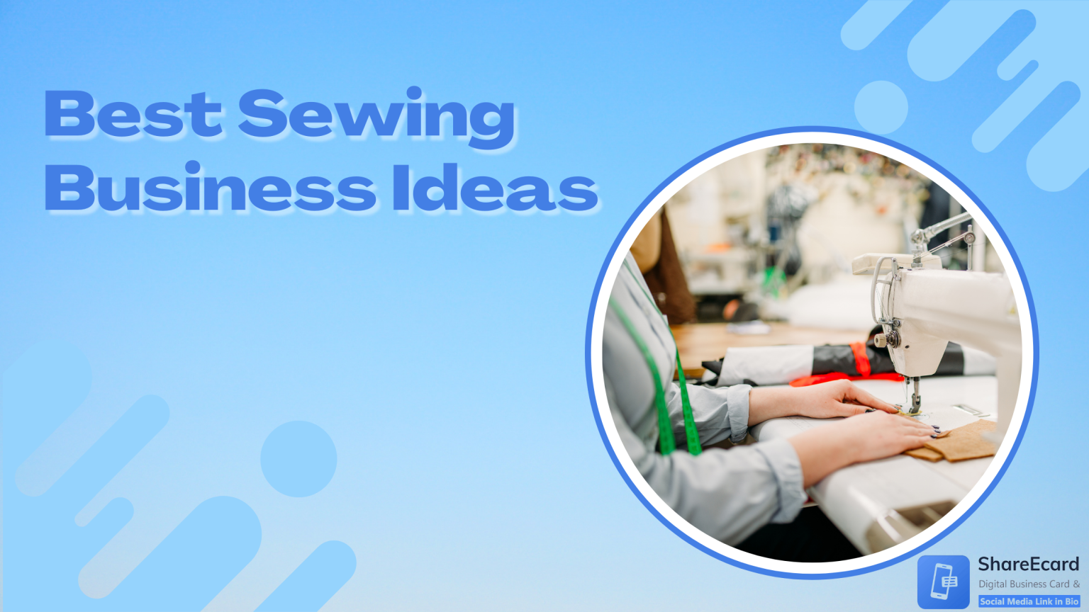 10 Best Sewing Business Ideas (December 2025) - ShareEcard