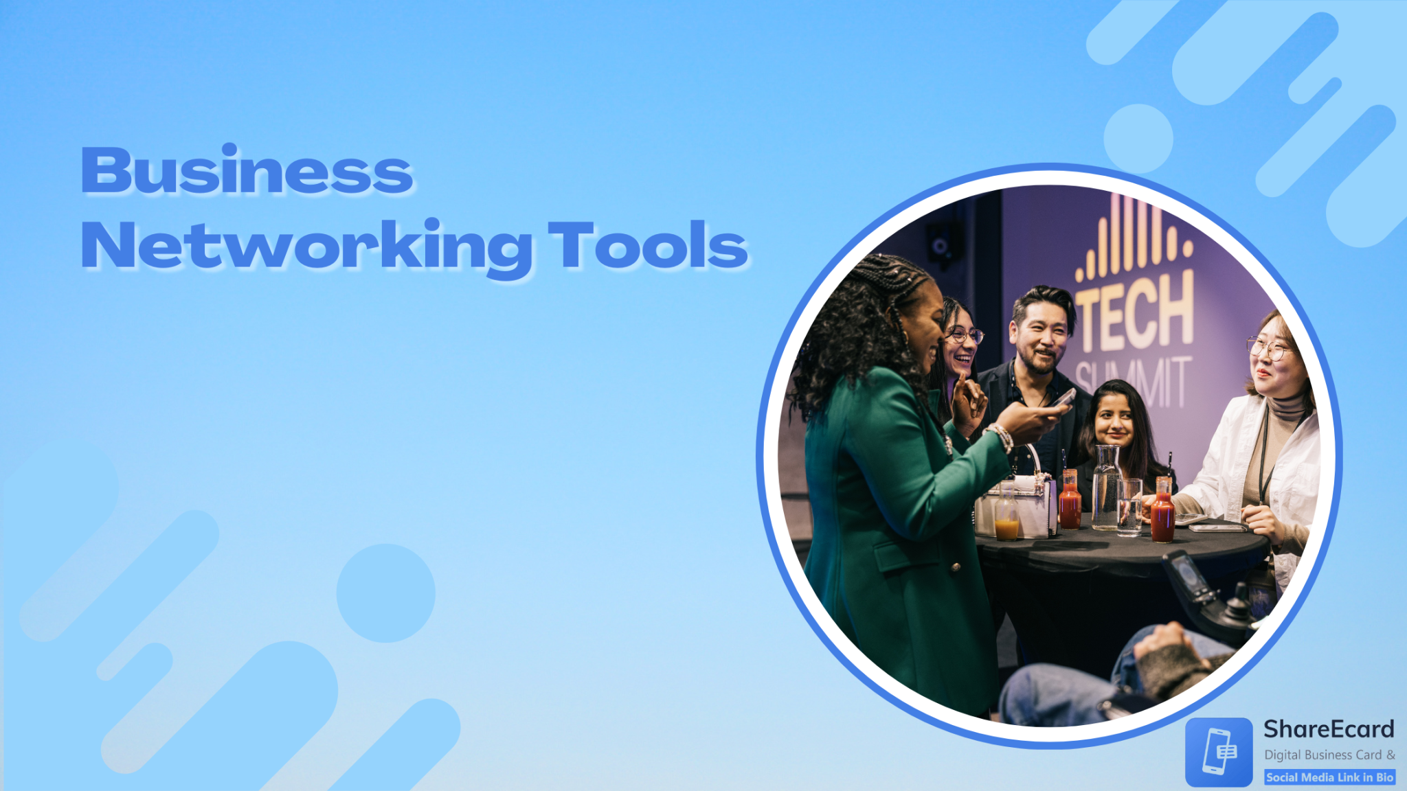 7 Best Business Networking Tools in 2024 You Should Try! - ShareEcard