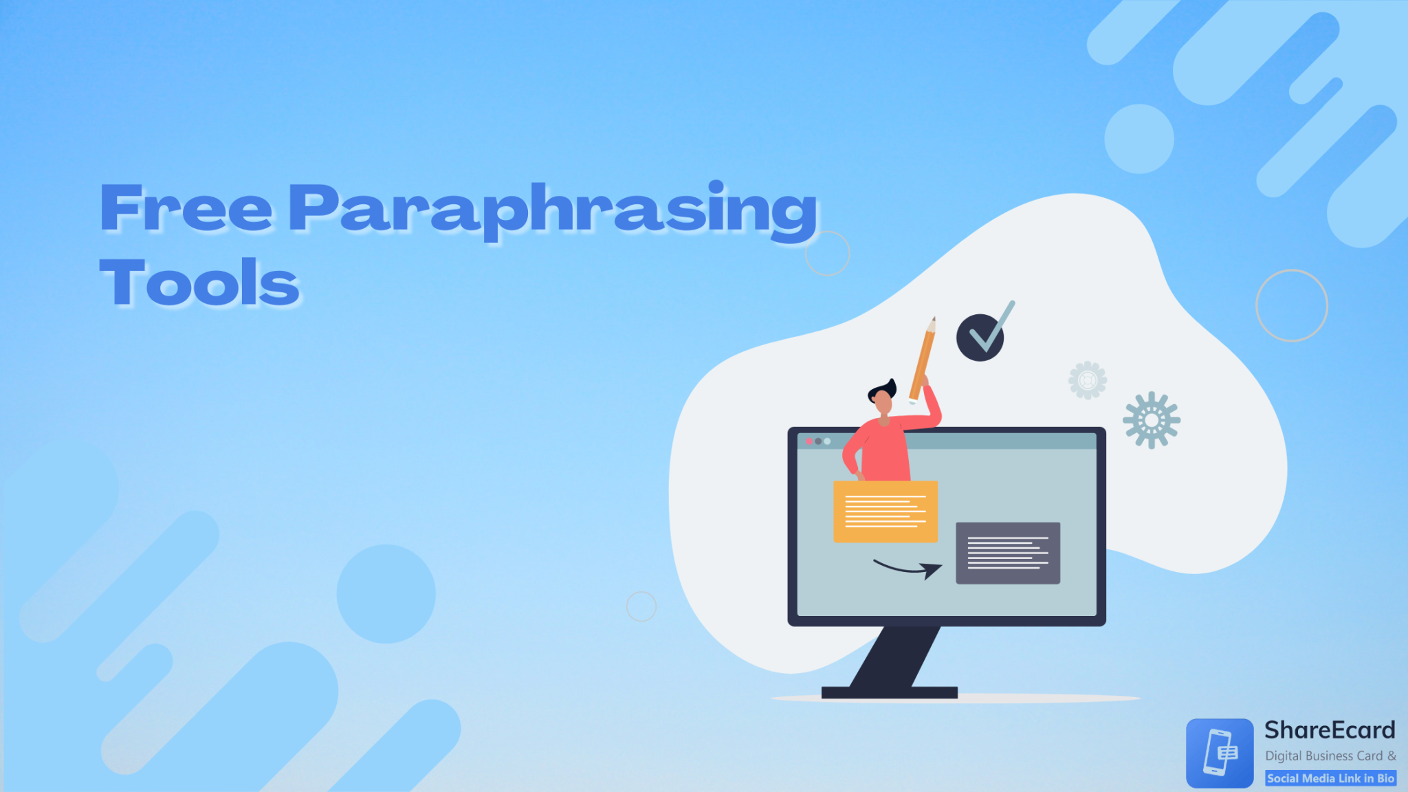 5 Free Paraphrasing Tools Every Writer Should Know About - ShareEcard
