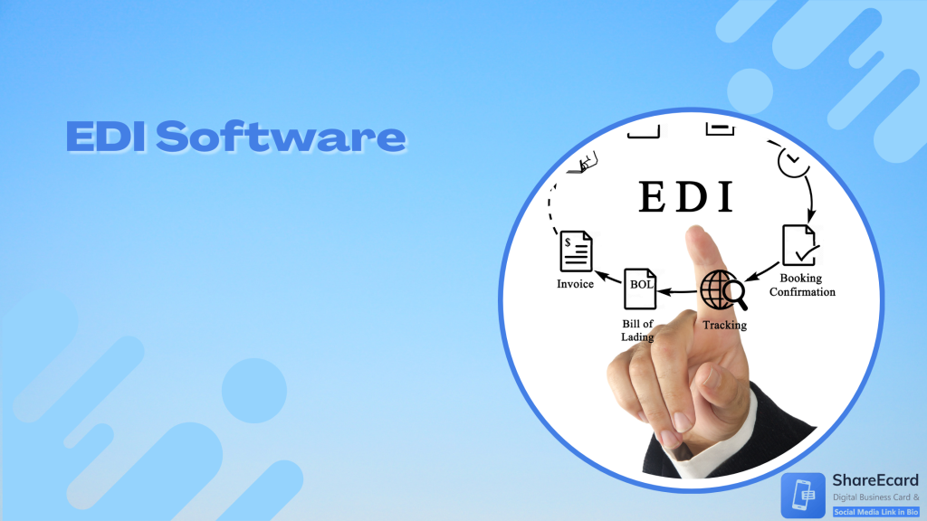 Top 7 EDI Software in 2024 - ShareEcard
