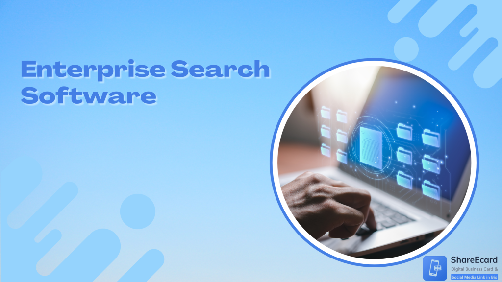 Top 6 Enterprise Search Software in 2024 - ShareEcard